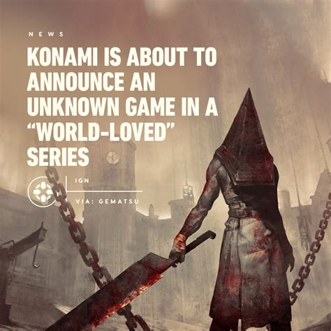 FJD ASURA On Twitter RT IGN Konami Is About To Unveil An Unknown