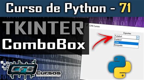 tkinter combobox curso de python 71 youtube