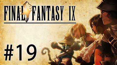 Final Fantasy Ix Let S Play Episode Retrouvailles Youtube