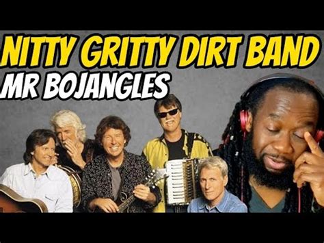 NITTY GRITTY DIRT BAND Mr Bojangles Music Reaction So Beautiful So