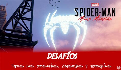 Gu A Spider Man Miles Morales Trucos Consejos Y Secretos Vandal