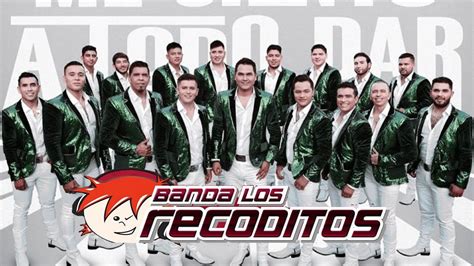 Banda Los Recoditos Grandes Exitos Puras Pa Pistear Youtube