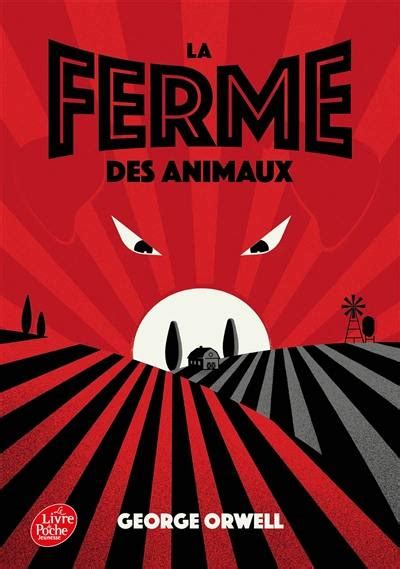 Livre La ferme des animaux écrit par George Orwell Le Livre de