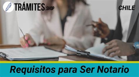ᐈ Requisitos para Ser Notario Funciones Proceso y MÁS