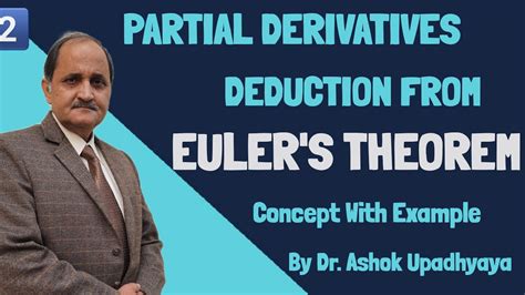 partial derivatives deduction from euler s theorem concept with example part 2 youtube