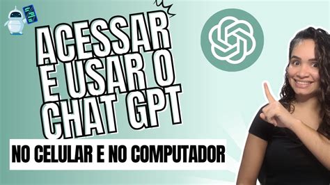 Como Usar O Chat Gpt No Celular Youtube