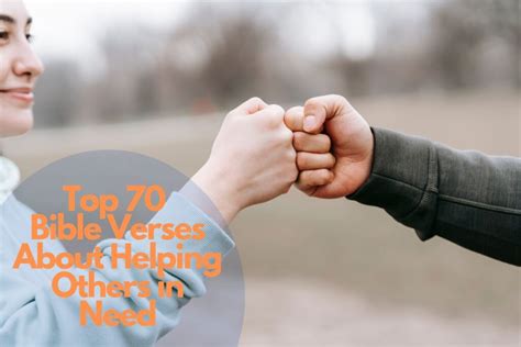 Top Bible Verses About Helping Others In Need