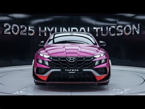 Unveiling The Future 2025 Hyundai Tucson Review YouTube