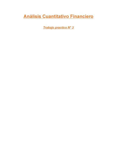Tp3 Analisis cuantitativo financiero Análisis Cuantitativo Financiero