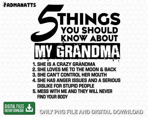 5 Things You Should Know About My Grandma Png Funny Crazy Grandma