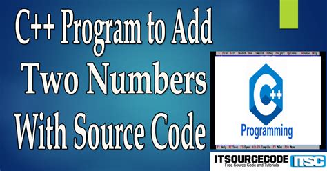 Simple C Program To Add Two Numbers With Source Code