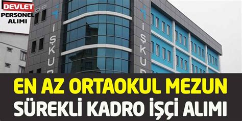 Belediye Sürekli Kadro En Az Ortaokul Mezunu Büro İşçisi Ve Aşçı Alımı