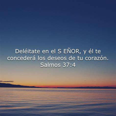 Salmos Del Itate En El Se Or Y L Te Conceder Los Deseos De Tu