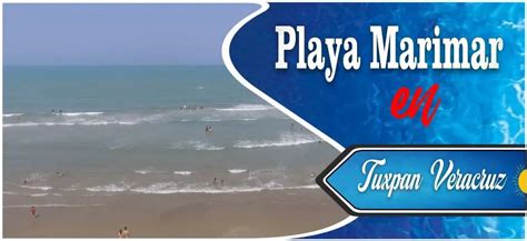 Conoce las 12 Playas de Tuxpan Veracruz Guía en Tuxpan