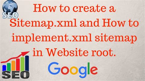 How To Create A Sitemap Xml For Website How To Implement Xml Sitemap