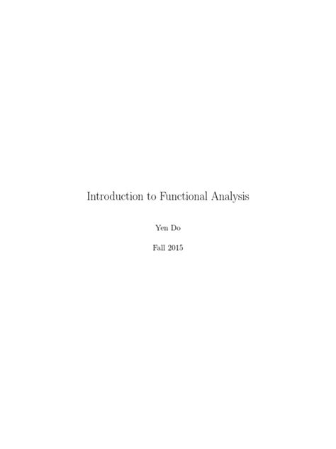 introduction to functional analysis an expository overview of linear spaces operator theory