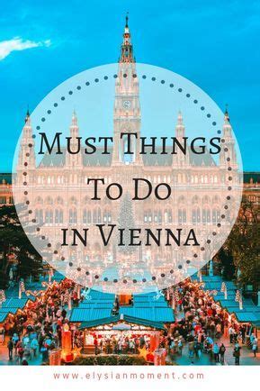 The Top Things To Do In Vienna With Text Overlay