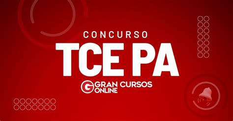 Novo Concurso PA Concurso TCE PA é autorizado edital 50 vagas