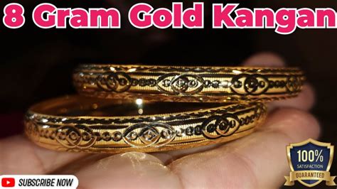 Gold Kangan Design 8 Gram With Price Bangles Design Gold Sone Ke