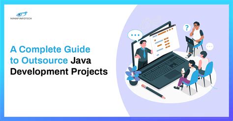 a complete guide to outsource java development projects nimap infotech