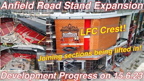 Anfield Road Stand Expansion On 15 6 23 Lifting The Joining Sections