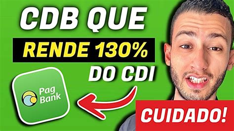 PAGBANK CDB 130 DO CDI VALE A PENA INVESTIR YouTube