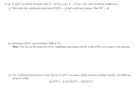 solved 8 let x and y be jointly gaussian with x n mx 03