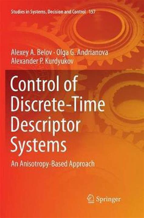 control of discrete time descriptor systems 9783030087098 alexey a belov boeken