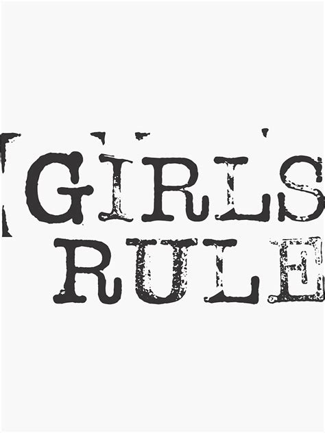 Girls Rule Sticker For Sale By Notquitepink Redbubble