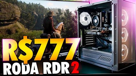 MELHOR PC GAMER BARATO ATÉ R 777 PRONTO PRA JOGOS RODA RED DEAD 2 GTA