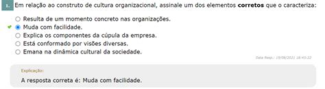 Em relação ao construto de cultura organizacional assinale um dos