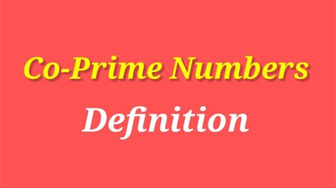 co prime number definition with example in english youtube