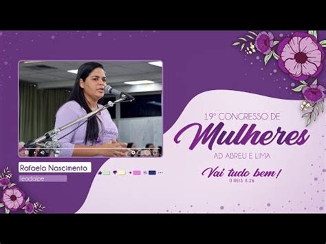 Rafaela Nascimento 19º Congresso de Mulheres Ieadalpe 20 07 2023