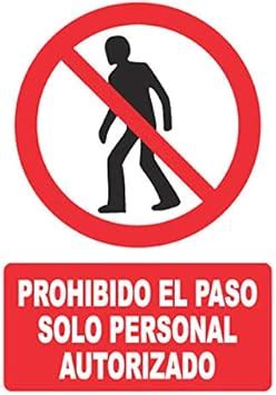 Seribas Señal Prohibido El Paso Solo Personal Autorizado Cartel de PVC