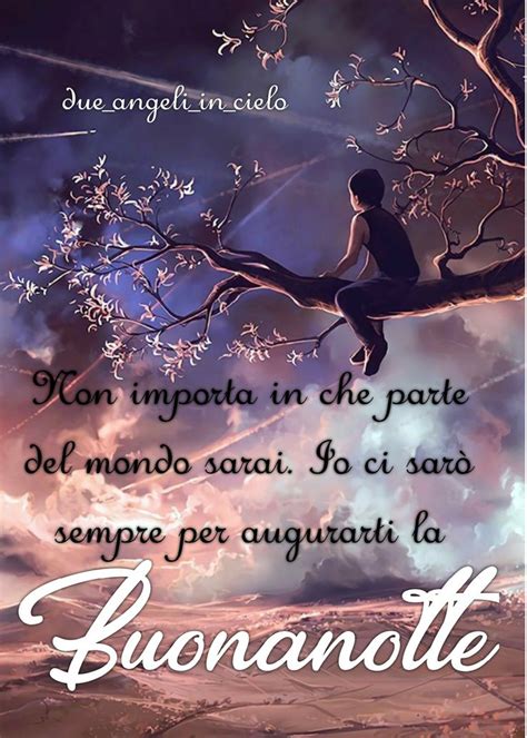 Pin Di Filippa Criasia Su Buonanotte Auguri Di Buona Notte Citazioni