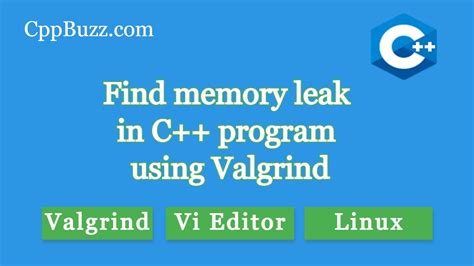 find memory leak in c program using valgrind cppbuzz youtube