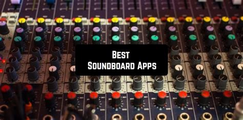 Best Soundboard Apps For Android Ios Freeappsforme Free Apps