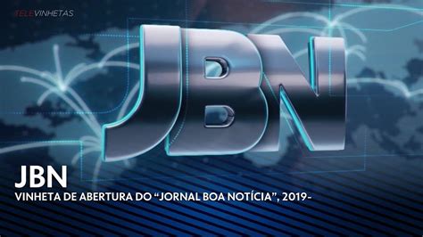 Vinheta de abertura do JBN Jornal Boa Notícia na TV Pai Eterno
