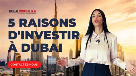 5 RAISONS D INVESTIR A DUBAÏ Hajar vous dit tout YouTube