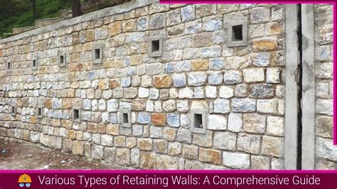 Various Types Of Retaining Walls A Comprehensive Guide To Materials