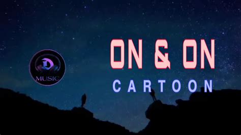 Cartoon On On Lyrics Daniel Levi YouTube