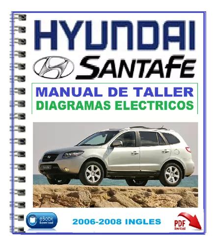 Manual De Taller Diagramas Electr Hyundai Santa Fe 2006 2008 MercadoLibre