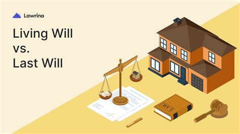 What The Difference Between Living Will And Last Will Lawrina