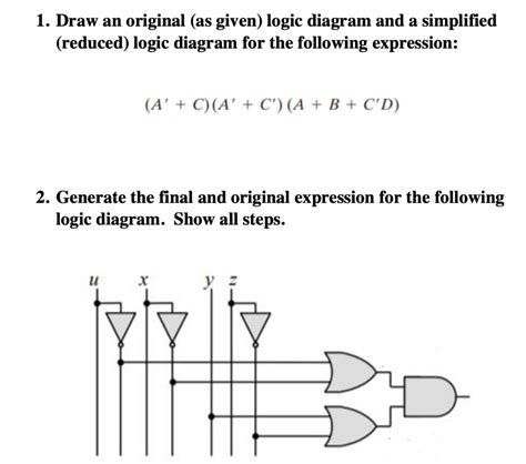 solved 1 draw an original as given logic diagram and a