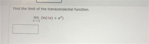 solved find the limit of the transcendental