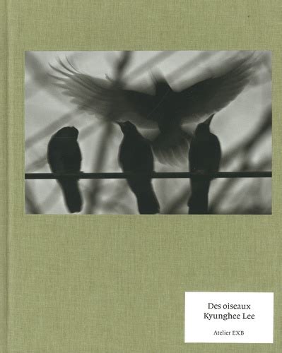 Des Oiseaux Kyunghee Lee Kyunghee Lee Kyunghye Lee