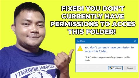 How To Fix You Don T Currently Have Permissions To Access This Folder