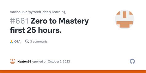 zero to mastery first 25 hours · mrdbourke pytorch deep learning · discussion 661 · github
