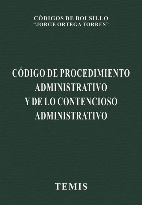 C Digo De Procedimiento Administrativo Y De Lo Contencioso