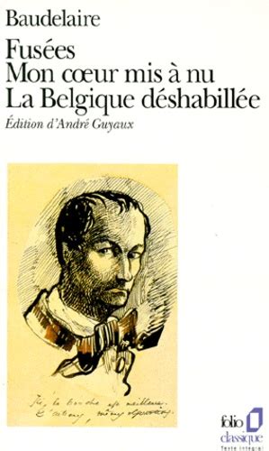 Fusées Suivi de Mon coeur mis à nu et de La de Charles Baudelaire